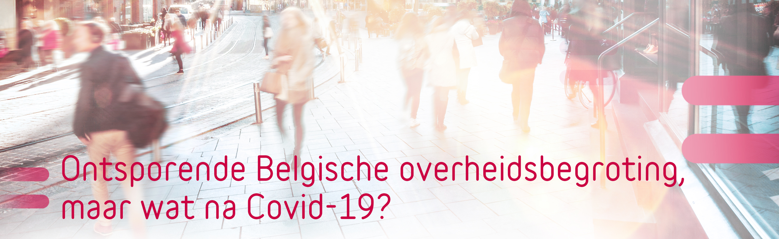 Ontsporende Belgische overheidsbegroting, maar wat na Covid-19? - Belfius
