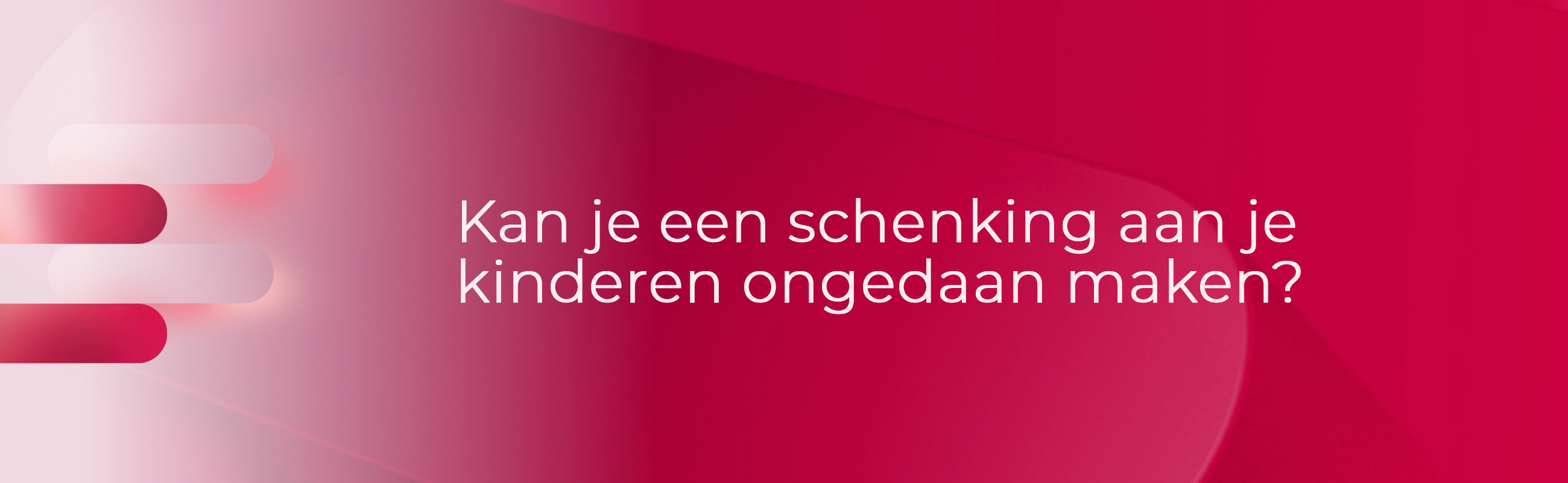 Kan je een schenking aan je kinderen ongedaan maken? - Belfius